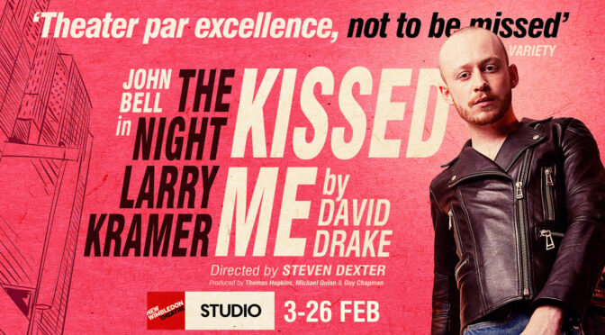 Review, The Night Larry Kramer Kissed Me, David Drake, New Wimbledon ...